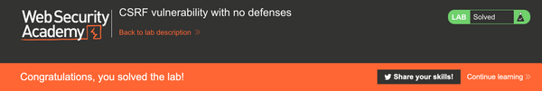 PortSwigger's "CSRF vulnerability with no defenses" Walkthrough