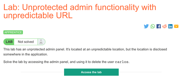 PortSwigger's "Unprotected admin functionality with unpredictable URL" Walkthrough