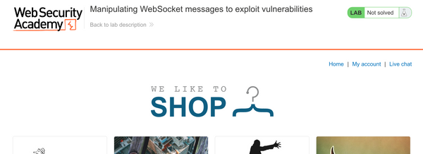 PortSwigger's "Manipulating WebSocket messages to exploit vulnerabilities" Walkthrough
