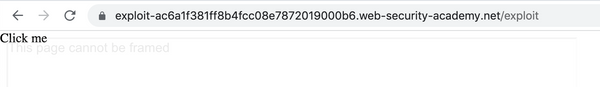 PortSwigger's "Clickjacking with a frame buster script" Walkthrough